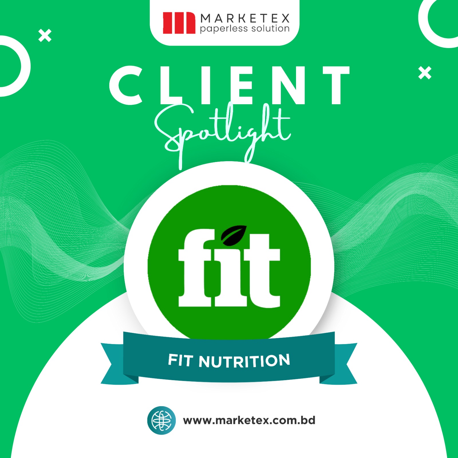 Client Spotlight: Shawon Ahamed, CEO, Fit Nutrition - Marketex
